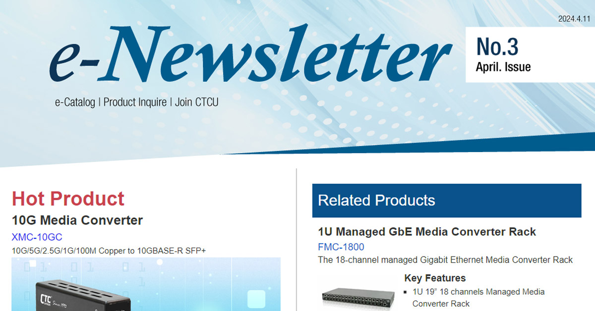 CTC Union Newsletter Issue No. 3, April 2024 | CTC Union 10G Media ...